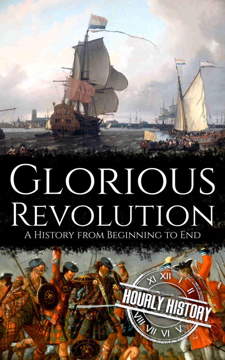 Glorious Revolution | Book & Facts | #1 Source of History Books