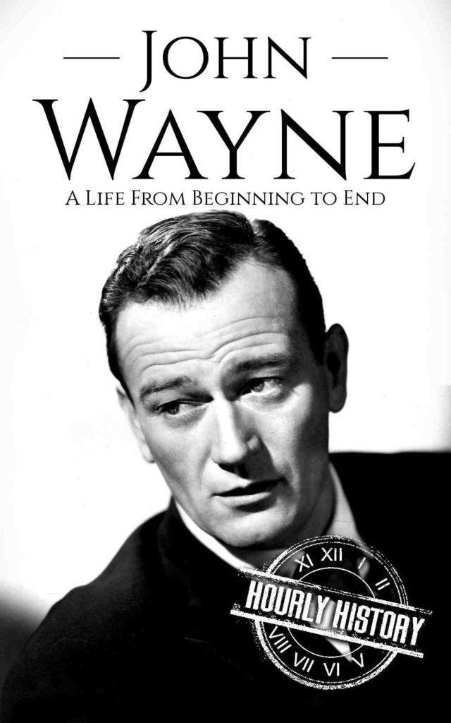 John Wayne | Biography & Facts | #1 Source of History Books