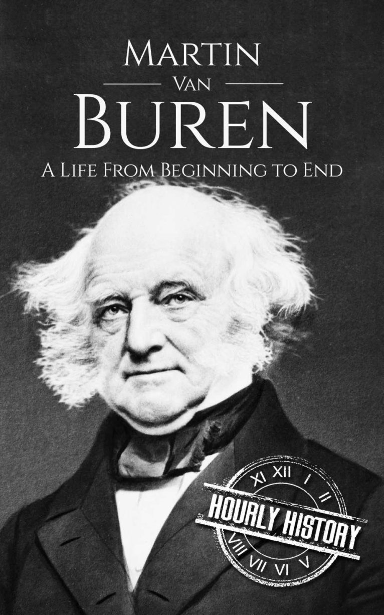 Martin Van Buren | Biography & Facts | #1 Source of History Books
