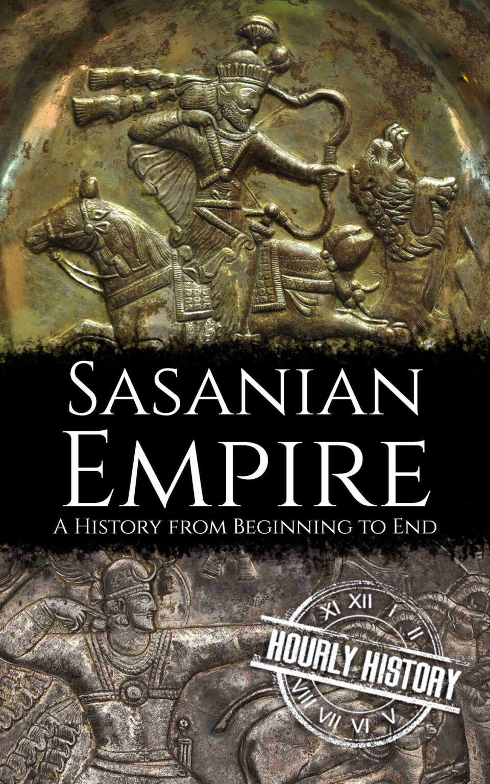 Sasanian Empire | Book & Facts | #1 Source of History Books