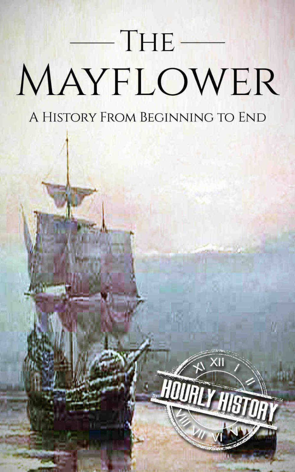 Mayflower - Hourly History