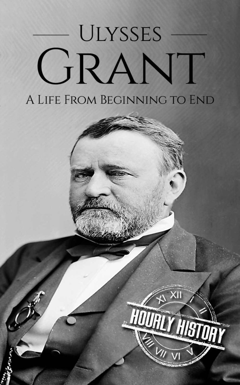 Ulysses S Grant | Biography & Facts | #1 Source of History Books
